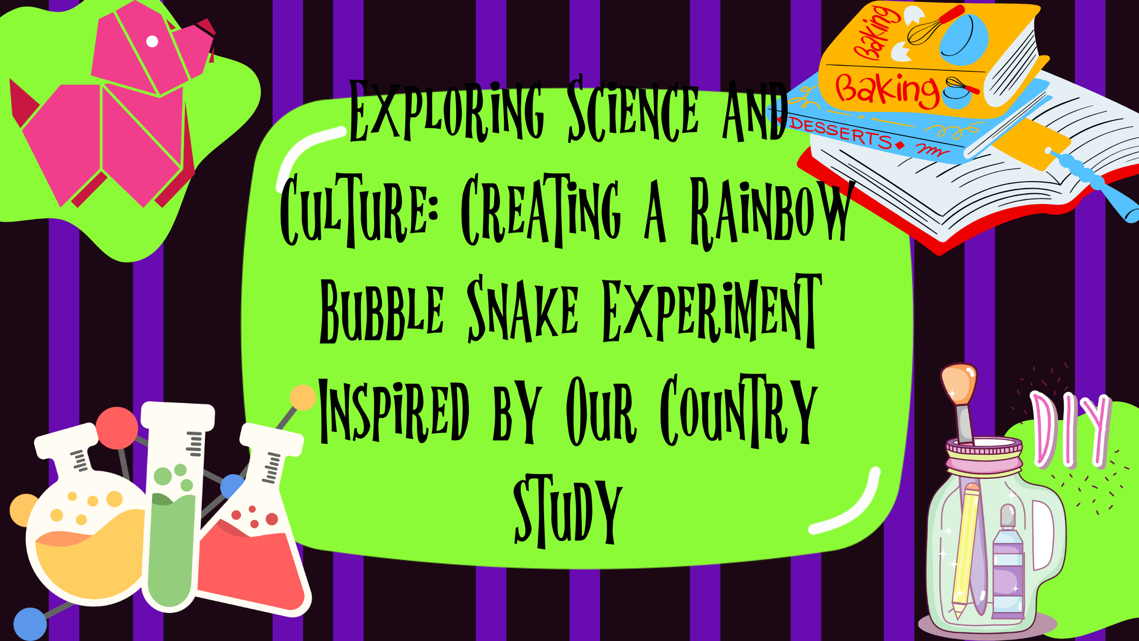 Exploring : Creating Rainbow Bubble Snake: A Fun Science Experiment Gu ...