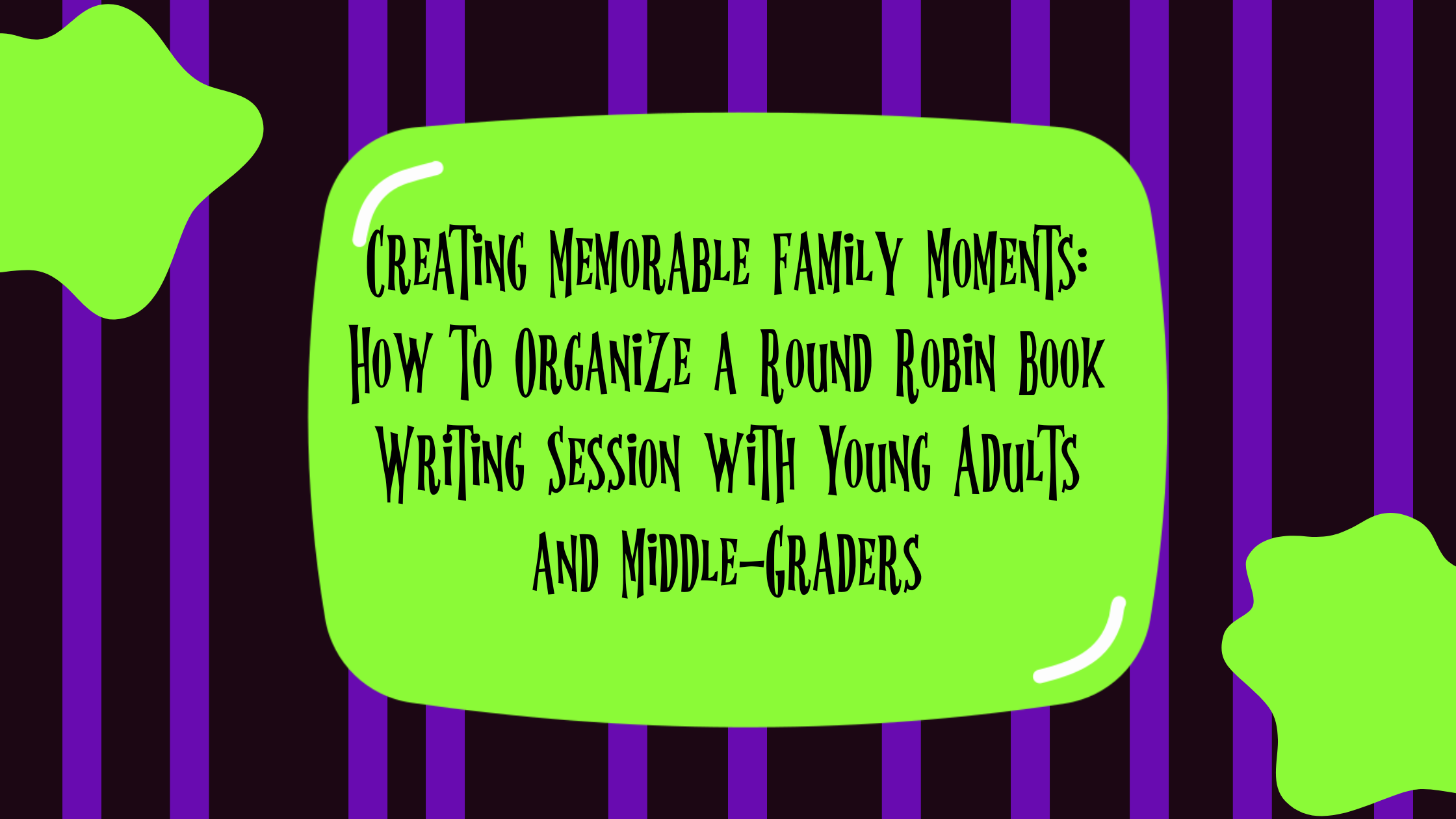 Creating Memorable Family Moments: How to Organize a Round Robin Book ...